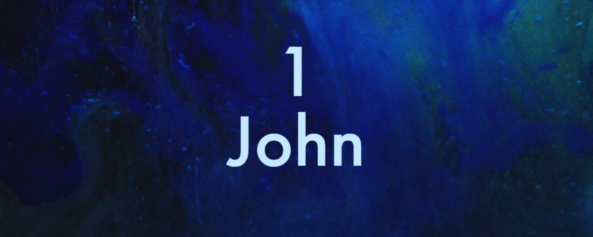 1 John – Scripture Picture