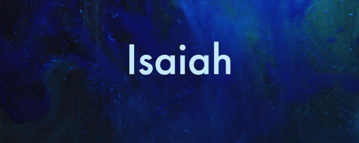 Isaiah – Scripture Picture